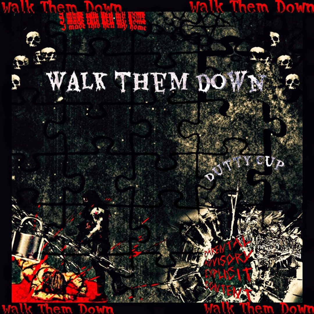 Stream Walk them down by duttycup | Listen online for free on SoundCloud