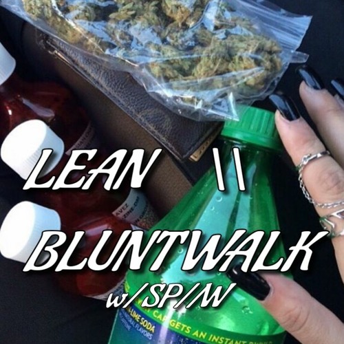 Lean And Weed