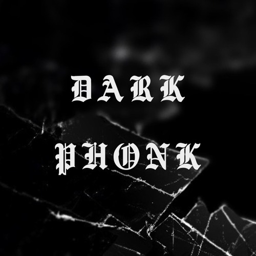 Stream Dark Phonk by Phonklover09 | Listen online for free on SoundCloud