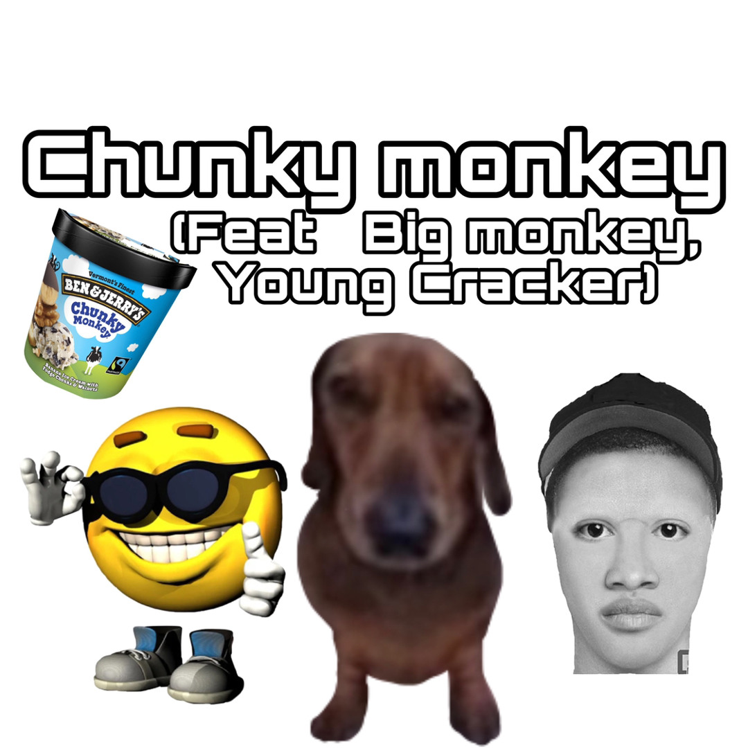 Stream CHUNKEY MONKEY (Feat Big Monkey, Young Cracker) by AntMan ...