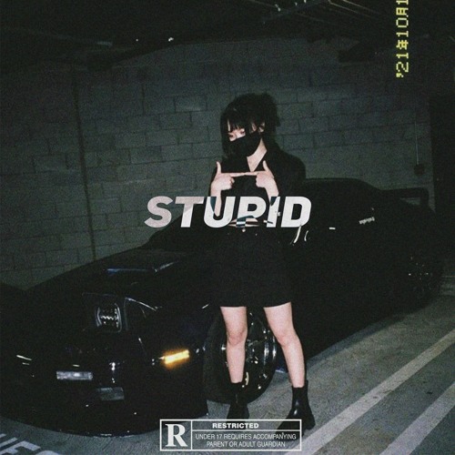 Stream XATASHI - STUPID (PROD.SCROT) *OUT NOW ON ALL PLATFORMS!* by ...