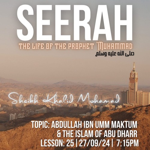 Stream #025 Seerah - The Life of the Prophet Muhammad (peace be upon ...