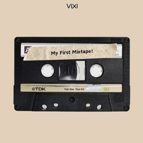 Stream Vixi | Listen to My First Mixtape! playlist online for free on ...