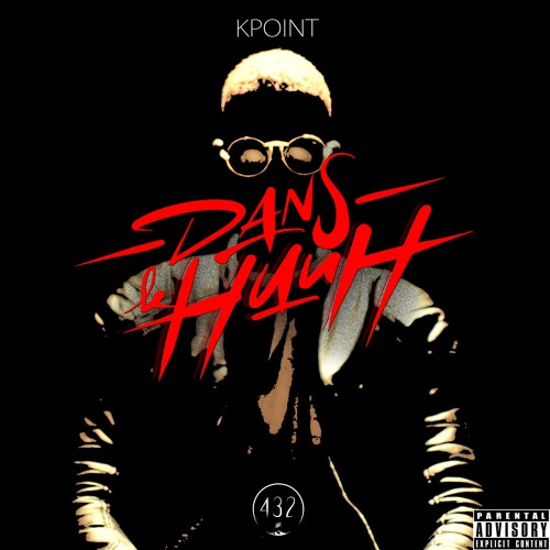 Stream Dans le HuuH by KPoint | Listen online for free on SoundCloud
