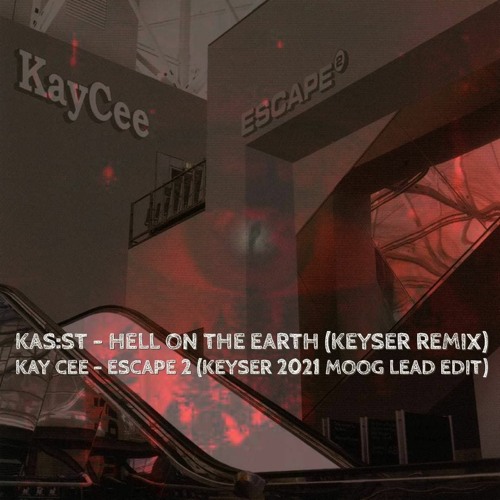 Stream Kay Cee - Escape 2 (Keyser 2021 Moog Lead Edit) by Keyser aka ...