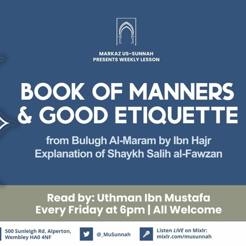 Stream Book of Manners & Good Etiquette from Bulugh Al-Maram - Ex of ...