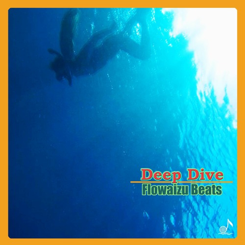 Stream Deep Dive by Flowaizu Beats | Listen online for free on SoundCloud