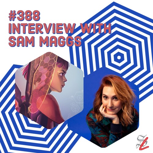 Stream episode #388 - Interview with Sam Maggs by swordandlaser podcast ...