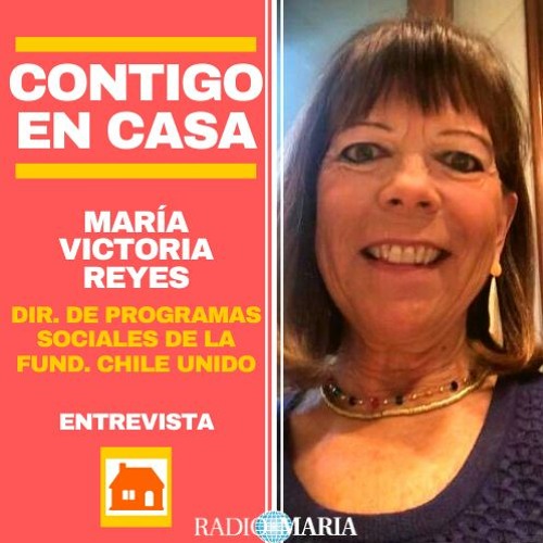 Stream Entrevista destacada, Contigo en Casa: María Victoria Reyes by ...