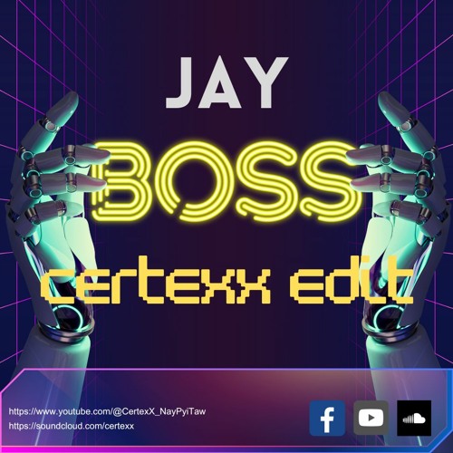 Stream BOSS - JAY ( CertexX Edit ) / Buy = free Download by CertexX | Listen online for free on ...