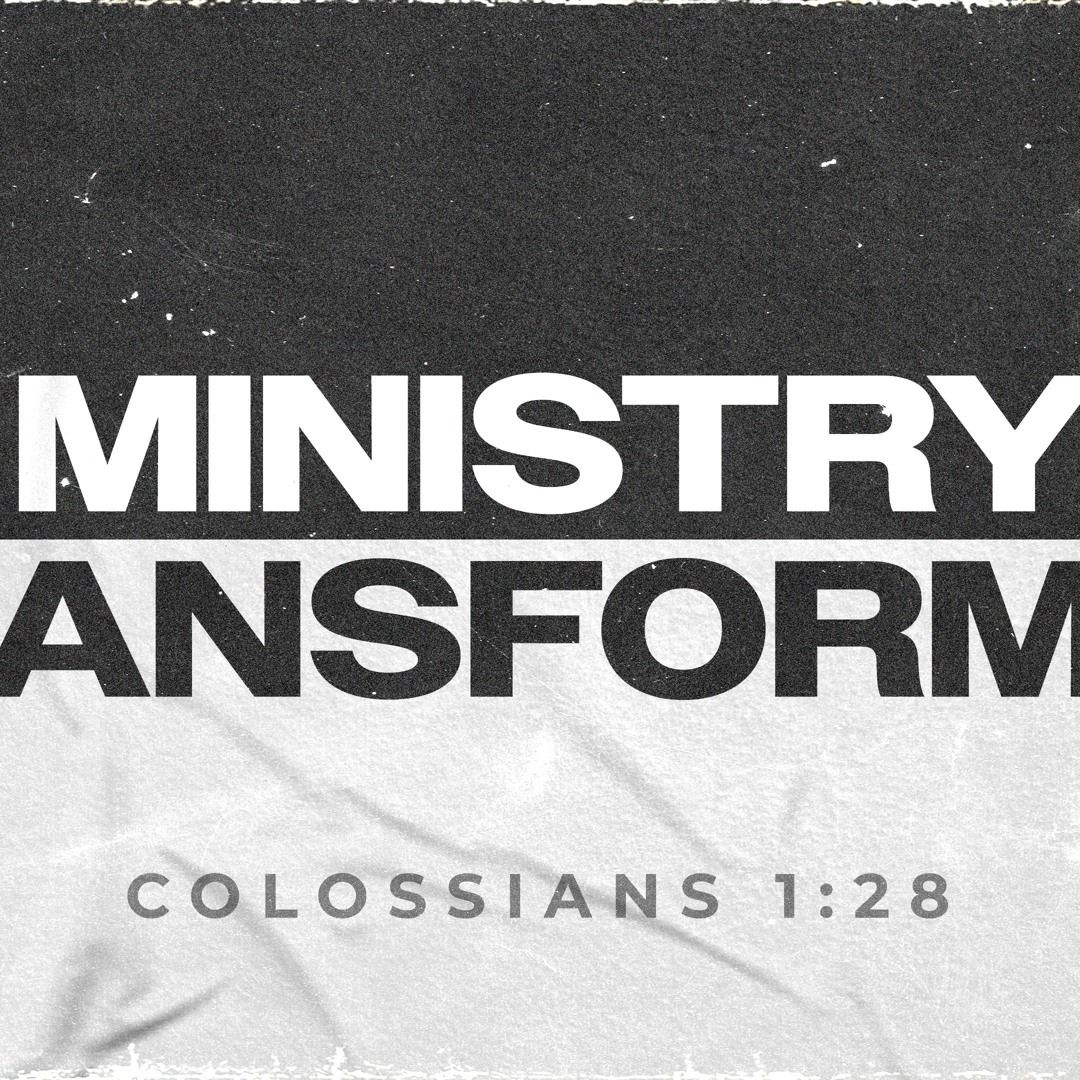 Stream Ministry Transformed - Colossians 1:28 (Sept 8) Myles Holmes by ...