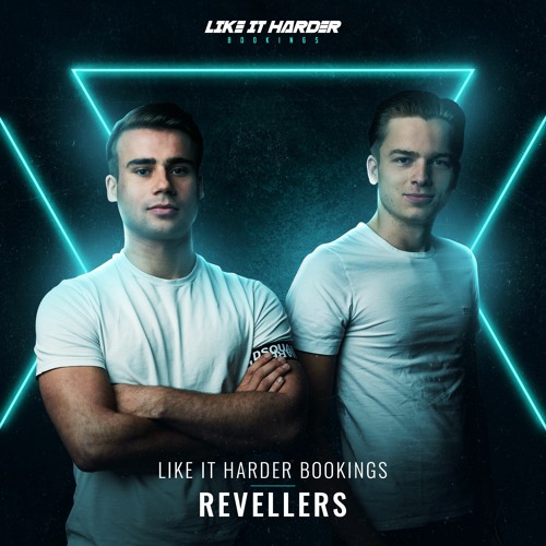 Stream REVELLERS X LIKE IT HARDER BOOKINGS | PROMO MIX by LIKE IT ...