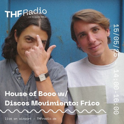 Stream House of Booo invites Discos Movimiento w/ Frico by THF Radio ...