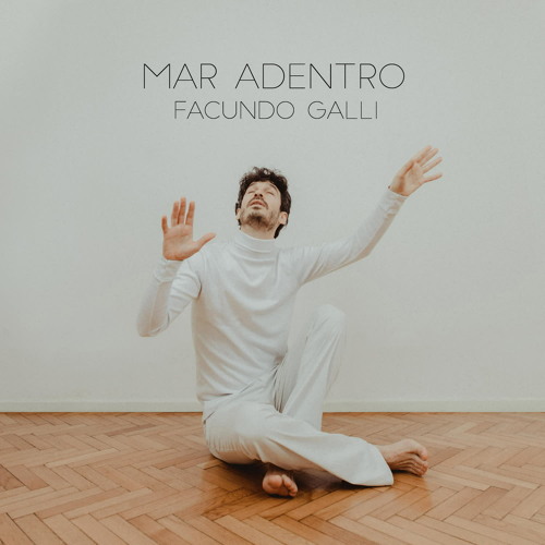 Stream Mar Adentro by Facundo Galli | Listen online for free on SoundCloud