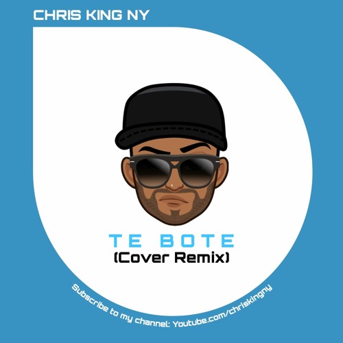 Stream Te Bote (Remix) English Version by Chris King Ny | Listen online ...