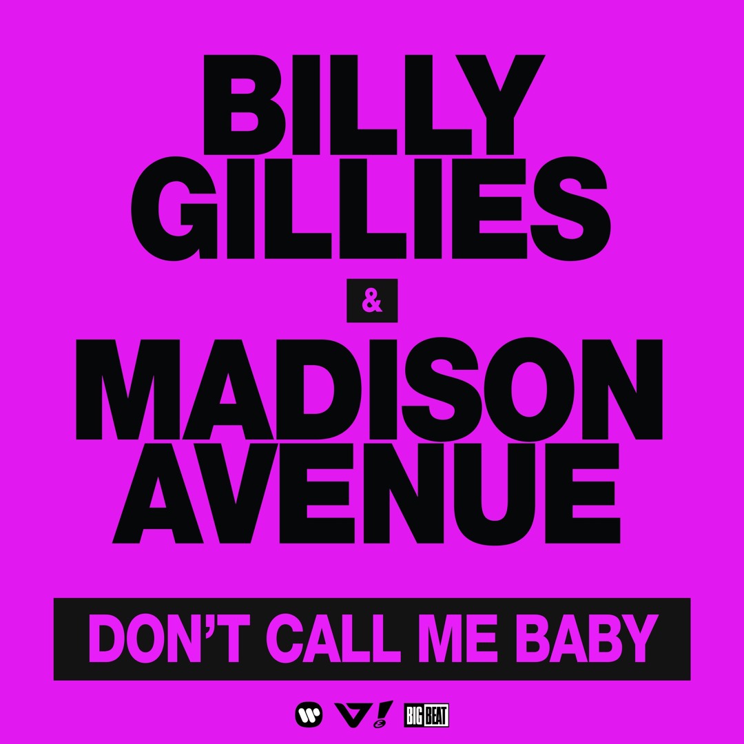 Stream Billy Gillies & Madison Avenue - Don't Call Me Baby by Billy ...