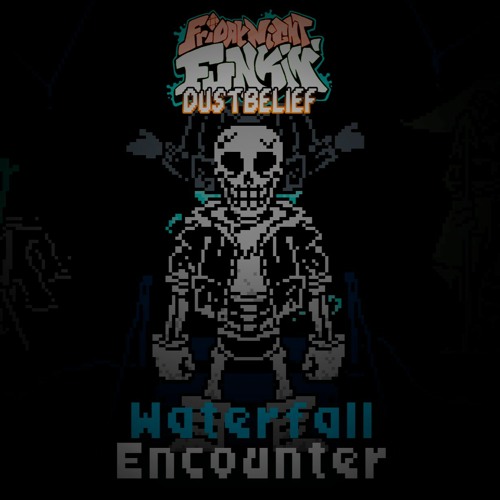 Listen to playlists featuring [Friday Night Funkin': DUSTBELIEF ...