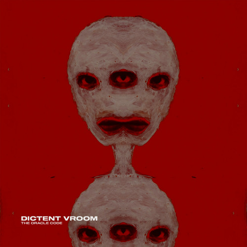 Stream The Oracle Code By Dictent Vroom Listen Online For Free On Soundcloud 