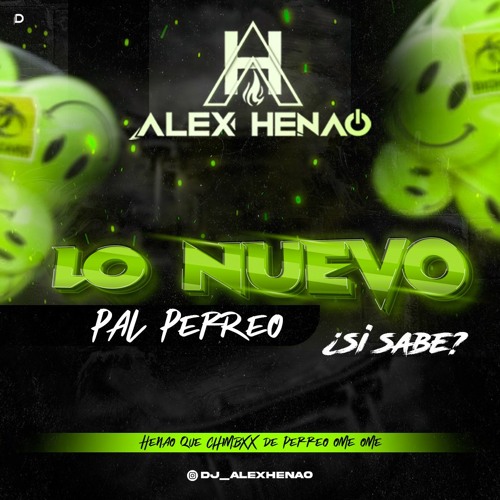 Stream Lo Mas Pegaoooo! - Dj Alex Hena0 by Dj Alex Henao | Listen ...