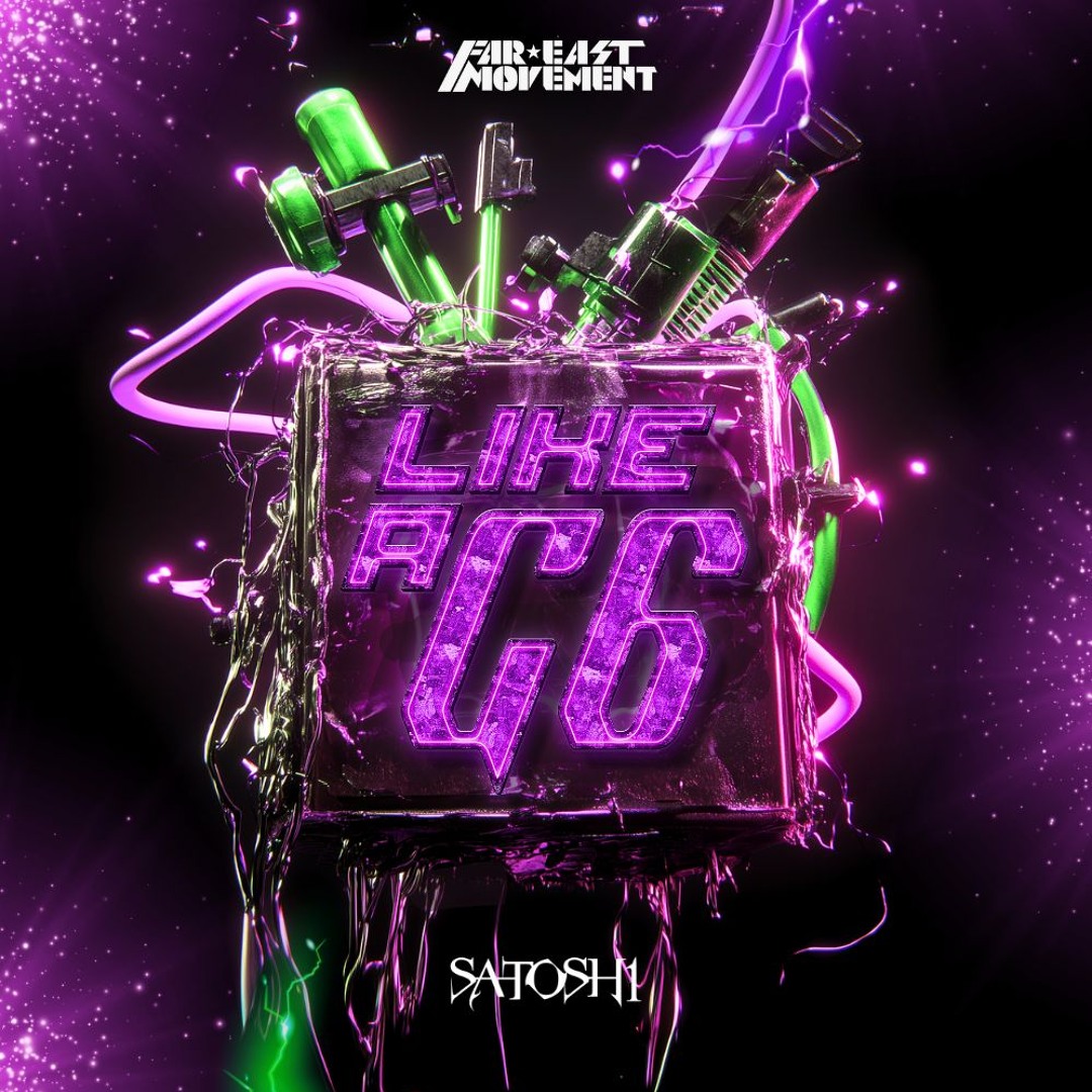 Stream Far East Movement - Like A G6 (SATOSHI Remix) by SATOSHI ...