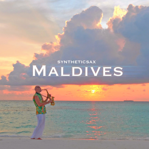 Stream Maldives (Extended Saxophone Mix) by Syntheticsax | Listen ...