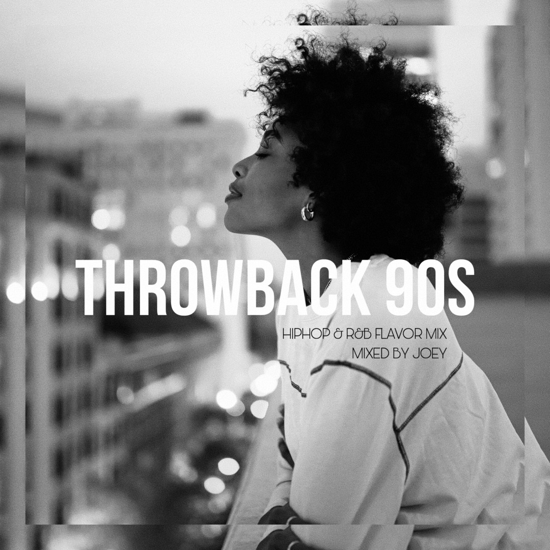 Stream THROWBACK 90s - R&B / HIPHOP - Flavor Chill Mix by DJ JOEY ...