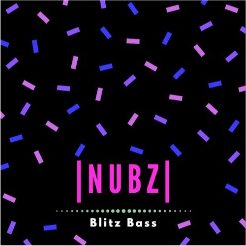 Stream Nubz - Blitz Bass by Nubz | Listen online for free on SoundCloud