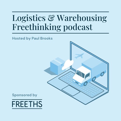 Stream episode Logistics & Warehousing Freethinking podcast - S2 Ep1 ...