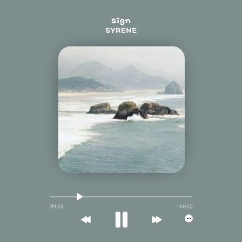 Stream sign by SYRENE | Listen online for free on SoundCloud