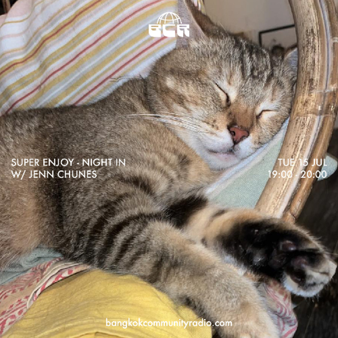 Stream episode Super Enjoy - Night In w Jenn Chunes - 15th July 2025 ...