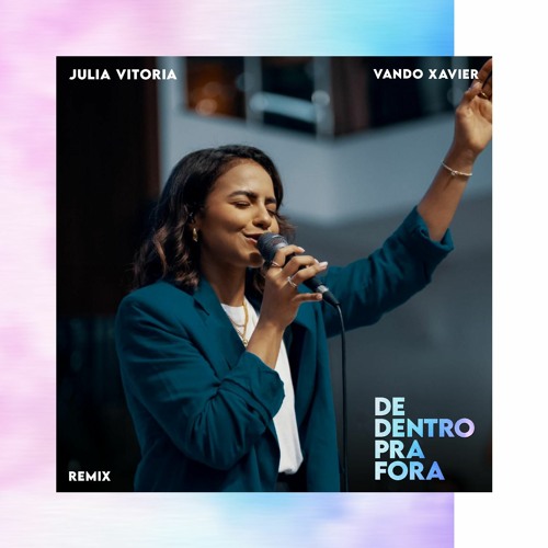 Stream Julia Vitória - De Dentro Pra Fora (Vando Xavier Remix) by Vando Xavier | Listen online ...