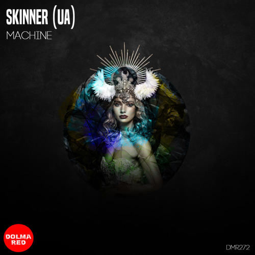 Stream Skinner (UA) - Machine by Dolma Records | Listen online for free ...