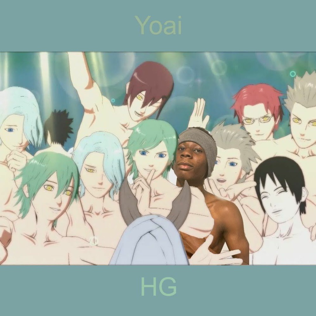 Stream HG Of Yoai by Juciyone | Listen online for free on SoundCloud