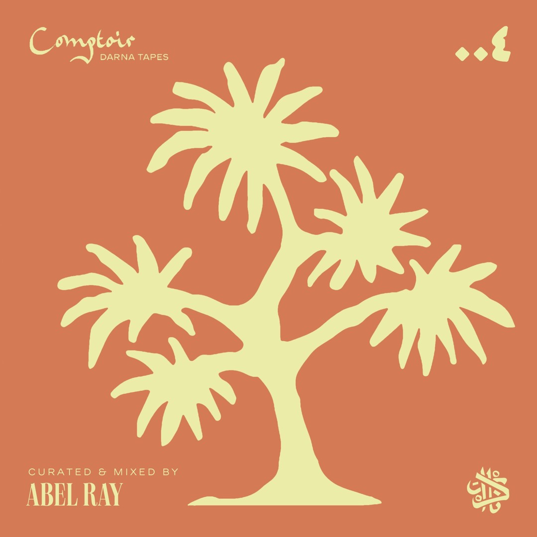 Stream COMPTOIR DARNA RADIO 004 : ABEL RAY by Comptoir Darna | Listen ...