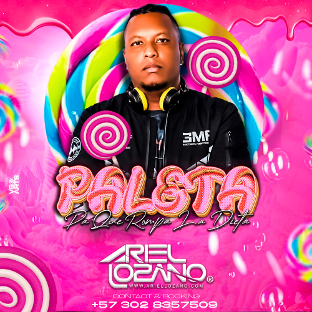 Stream ARIEL LOZANO DJ @ PALETA PA QUE ROMPA LA DIETA LIVE SET by Ariel ...