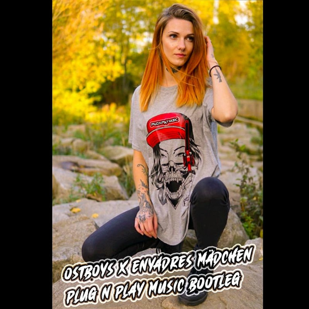 Stream Mädchen - Ostboys x Enyadres Plug N Play Music Bootleg by Plug N ...