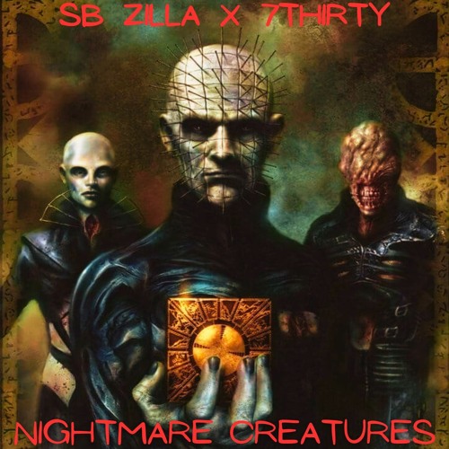 Stream Nightmare Creatures ft. 7Thirty by SB Zilla 💀 | Listen online ...