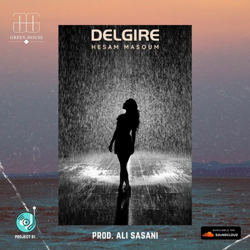 Stream Delgire (Hesam Masoum) [Prod. Ali Sasani] by Hesam Masoum ...