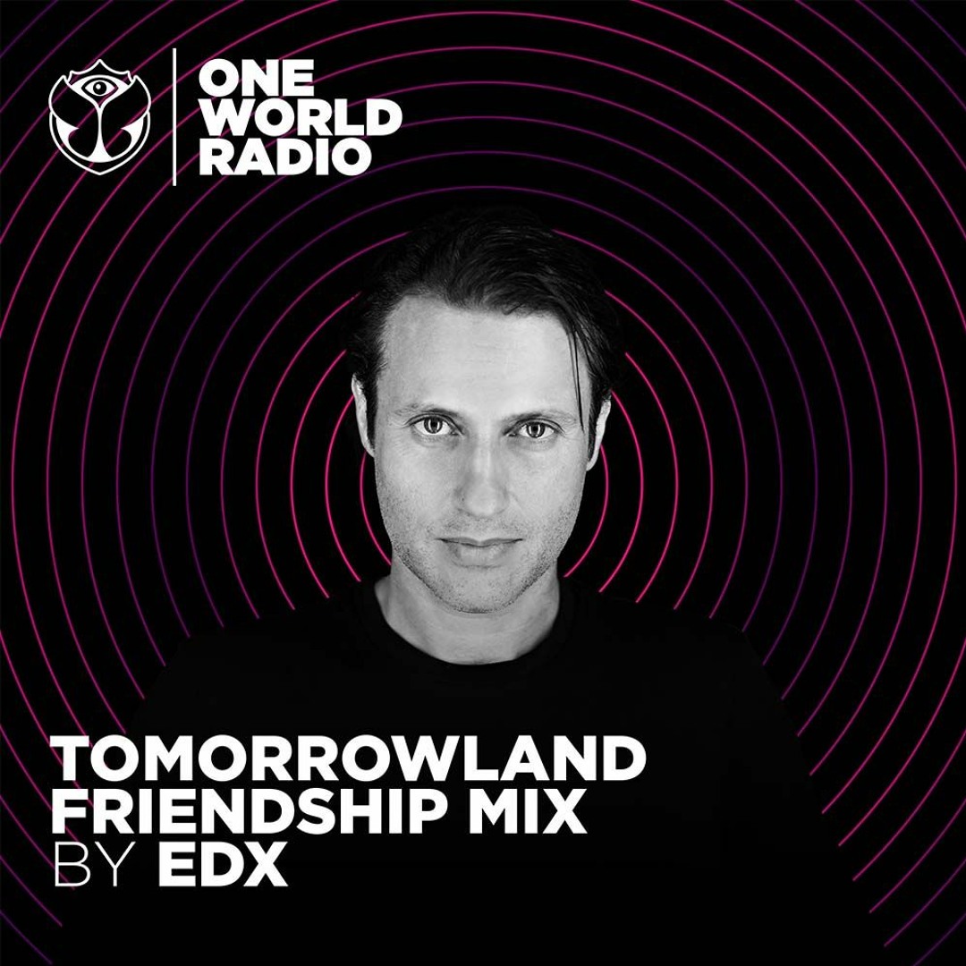 Stream Tomorrowland Friendship Mix - EDX by Tomorrowland | Listen online for free on SoundCloud