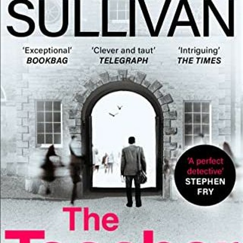 Stream (Download) The Teacher (DS Cross Mysteries, #6) - Tim Sullivan from Annie Van | Listen ...