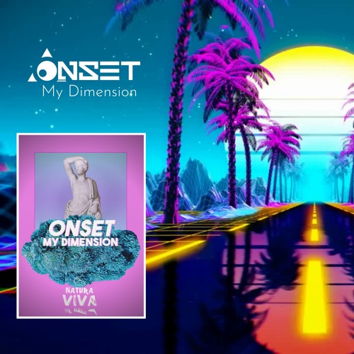 Stream My Dimension by Onset | Listen online for free on SoundCloud