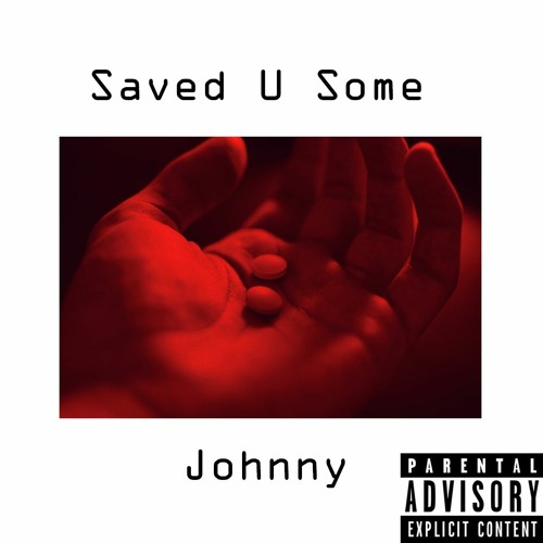 Stream Johnny - Saved U Some (Juice Wrld Remix) by John Tuuri | Listen ...