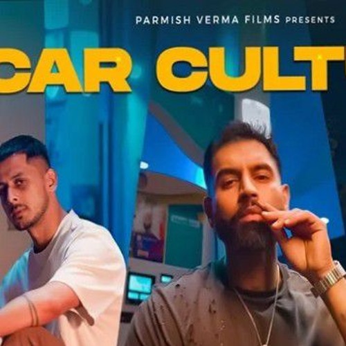 Stream Car Culture permish verma X laddi chal by Muhammad Umair ...