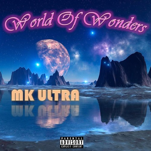Stream The Real Mk Ultra Listen To World Of Wonders Playlist Online For Free On Soundcloud