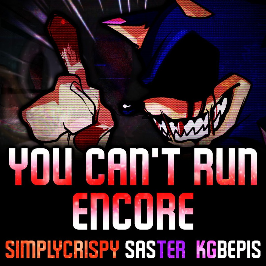 Stream You Can't Run (Encore) - Friday Night Funkin': Vs. Sonic.exe ...