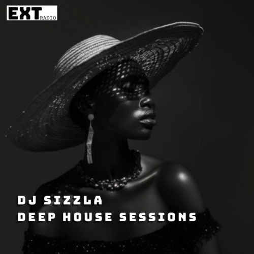 Stream Deep House Sessions - 24 JUN 2025 by DJ Sizzla01 UK | Listen ...