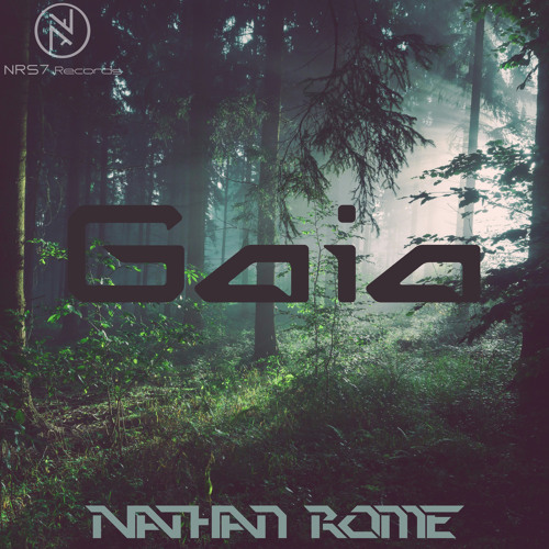 Stream Gaia (Original Mix)[FREE DOWNLOAD] by Nathan Rome (Official ...