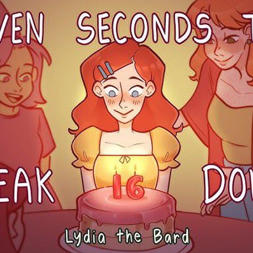Stream Lydia The Bard Seven Seconds To Breakdown By Mr