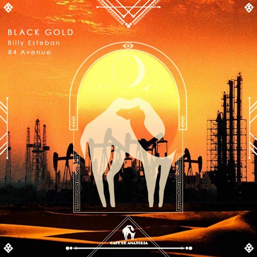 Stream Billy Esteban, 84 Avenue - Black Gold (A X L Remix) [Cafe De ...