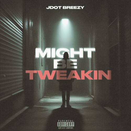 Stream Might Be Tweakin by Jdot Breezy | Listen online for free on ...